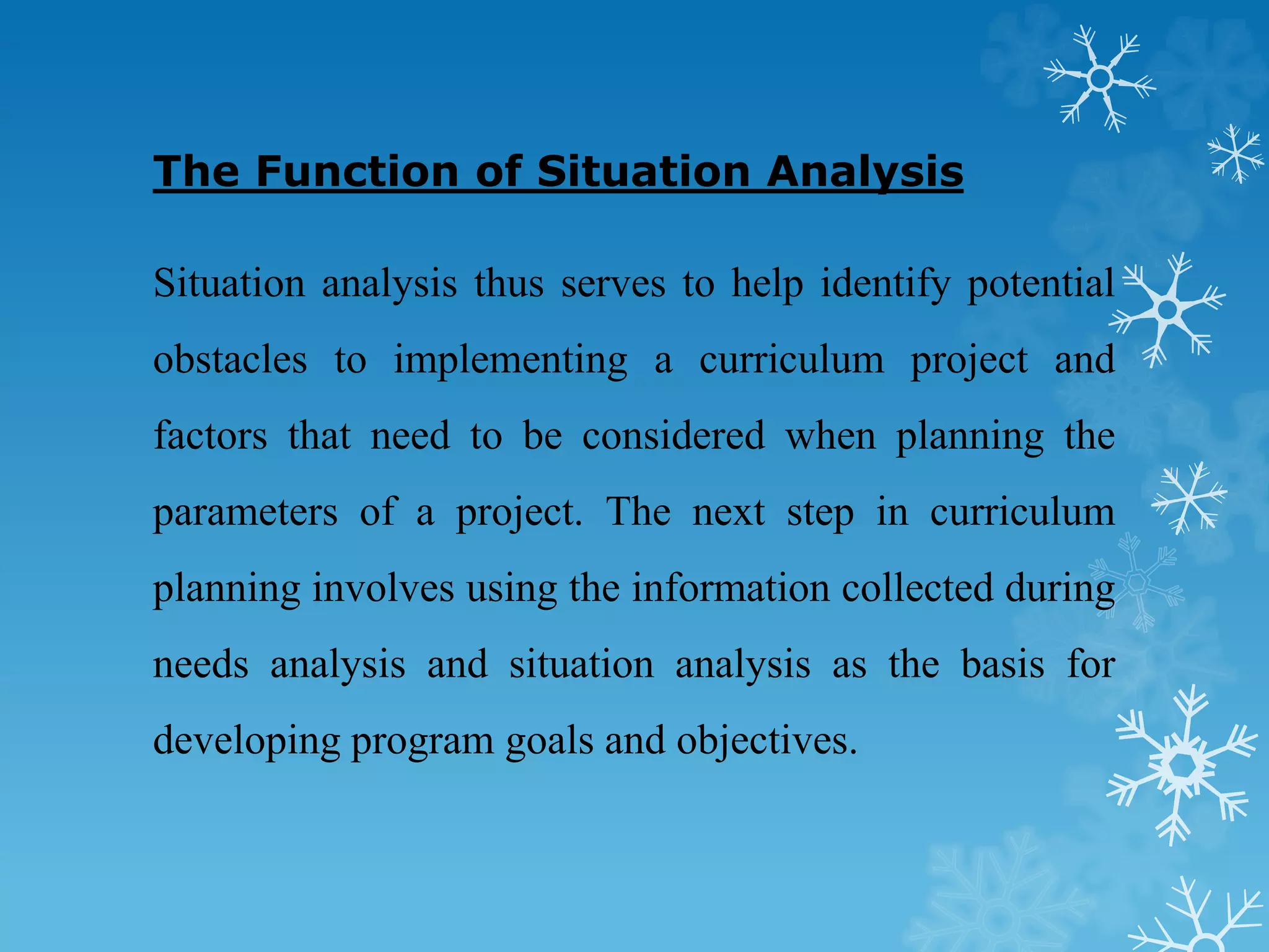 situation analysis in planed curriculum project | PPTX