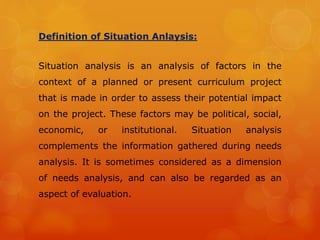 situation analysis in planed curriculum project | PPTX