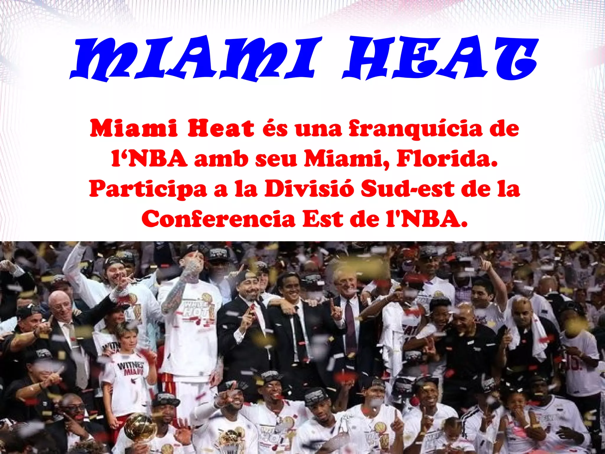 Miami Heat | PPT