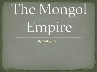 Mongol Empire | PPTX