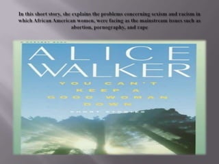 Powerpoint slides of alice walker | PPTX