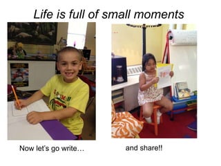 Powerpoint Small Moments | PPT