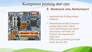 Ppt komponen komputer - sri paramudita x ad2 | PPTX