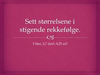 Stigende rekkefølge | PPTX