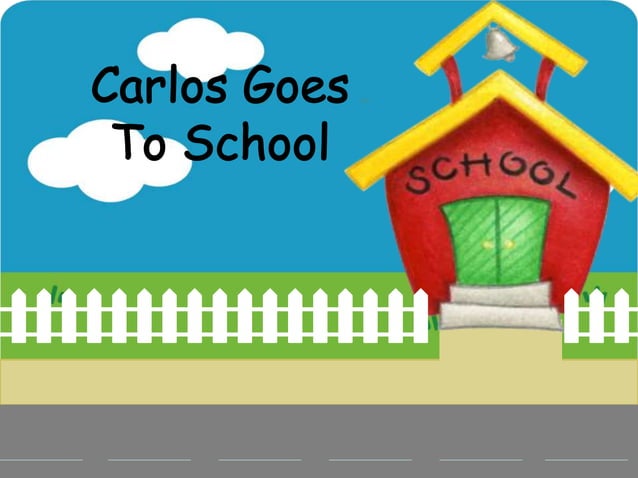 Carlos Goes to School Storyboard | PPTX
