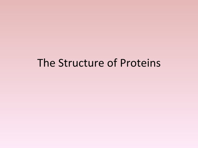 Structure of Proteins | PPT