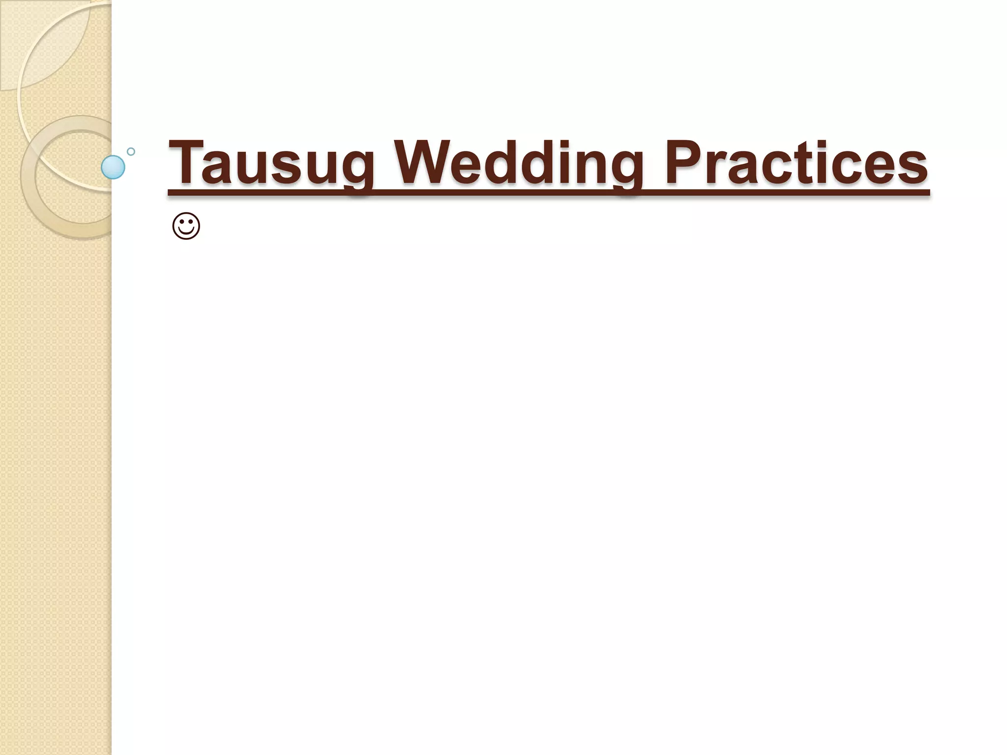 Tausug Wedding Practices | PPTX