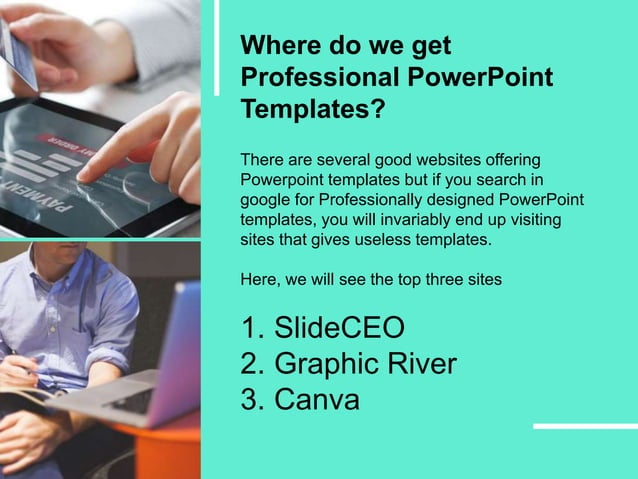 POWERPOINT TEMPLATES - WHAT,WHEN & HOW | PPT