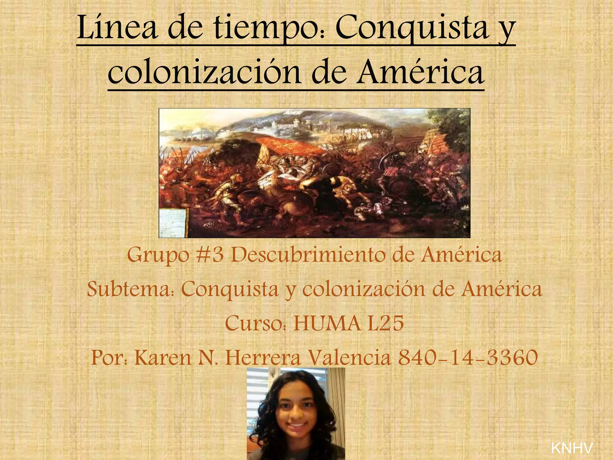 Línea de tiempo-conquista y colonización de América | PPTX