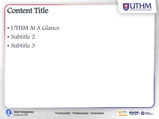Powerpoint_Template_UTHM_2022_4x3.pptx