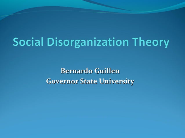 Social Disorganization Theory | PPT