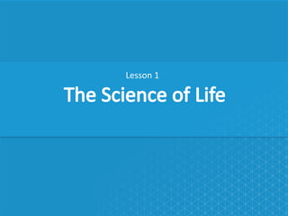 PowerPoint The Science of Life (1 ...