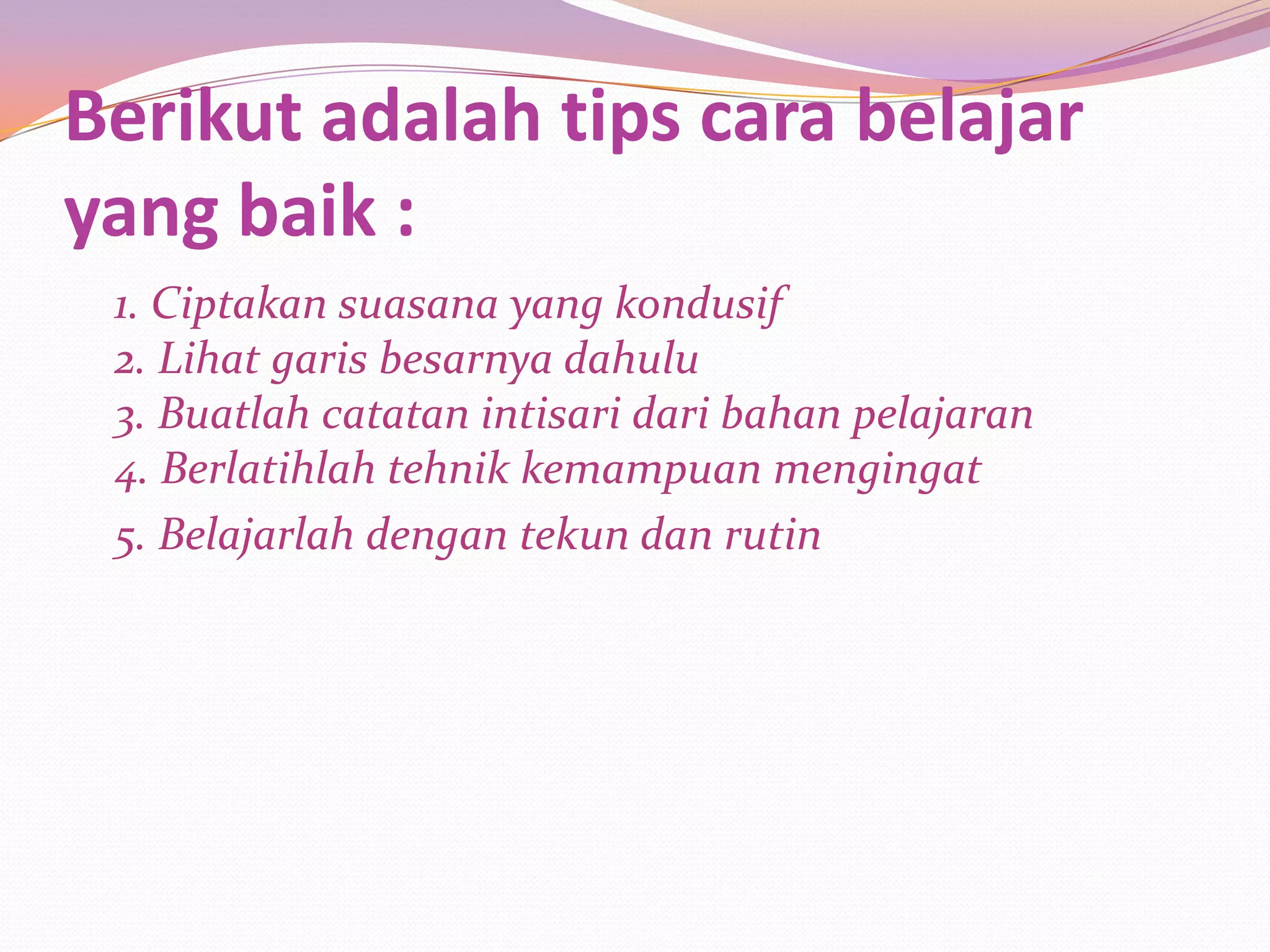 Power point tips cara belajar yang baik | PPTX
