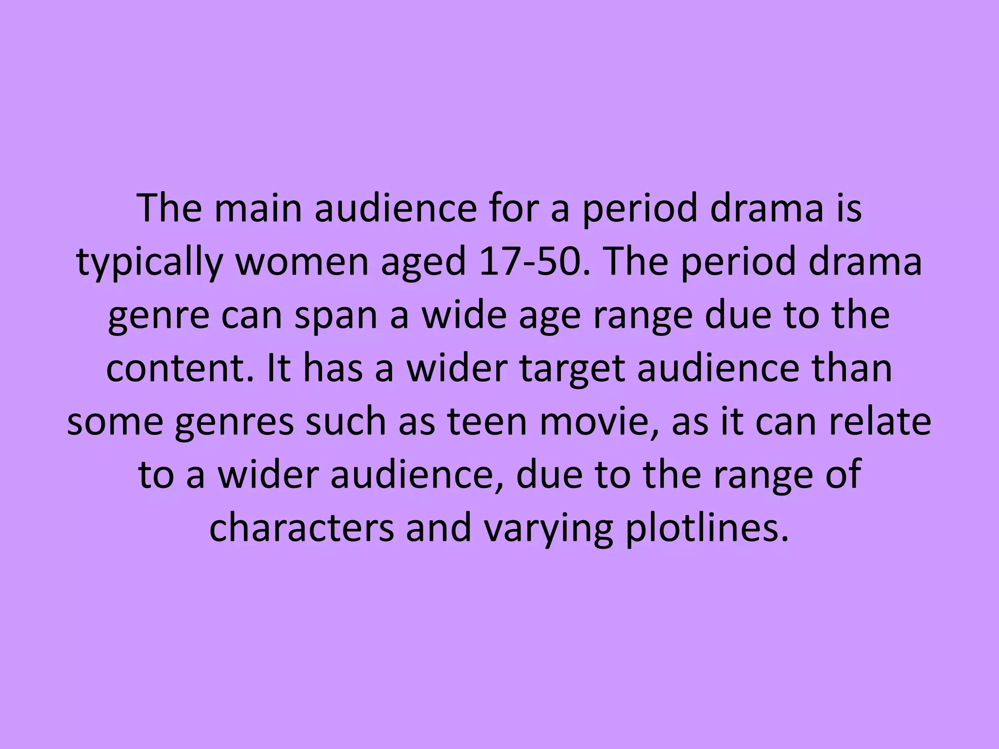 Target Audience for Period Drama's | PPTX