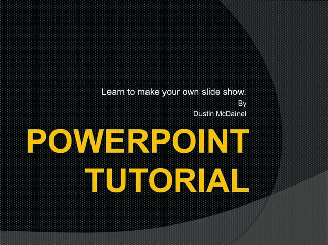 Power point tutorial | PPT