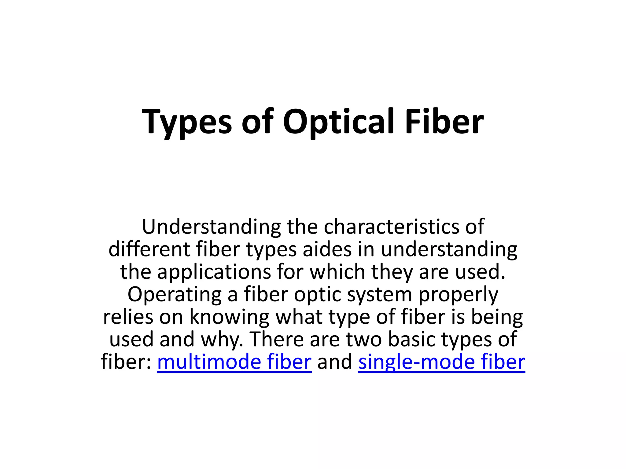 Powerpoint types of optical fiber | PPTX