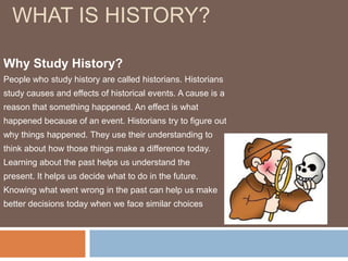 Powerpoint what is history | PPTX