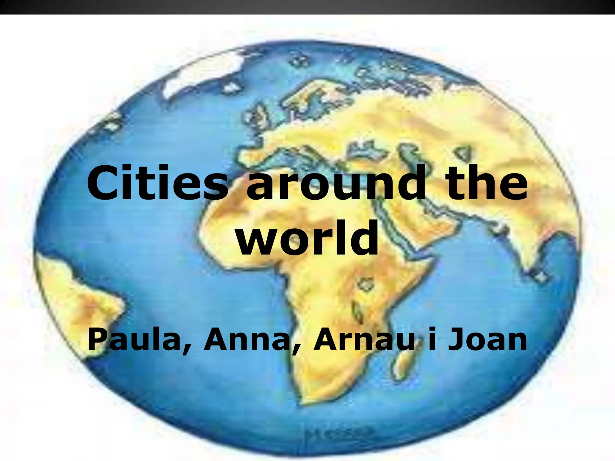 Cities around the world | PPTX