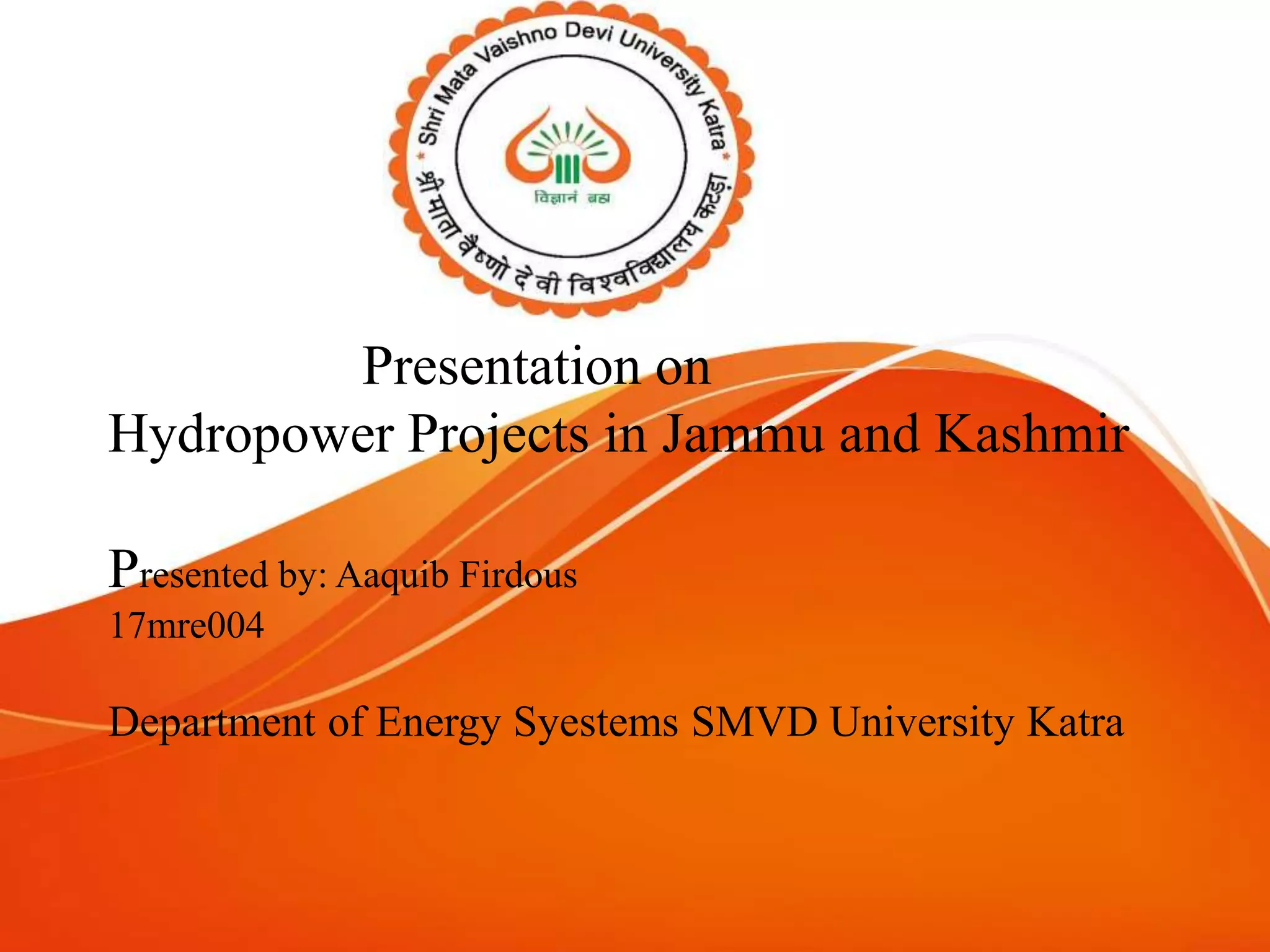 Hydropower projects in Jammu and Kashmir | PPTX