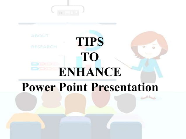 Tips to enhance PPT skills | PPTX