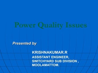 Power Quality Issues Detailed Analysis.PPT