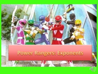 Power ranger exponents | PPTX | Physics | Science