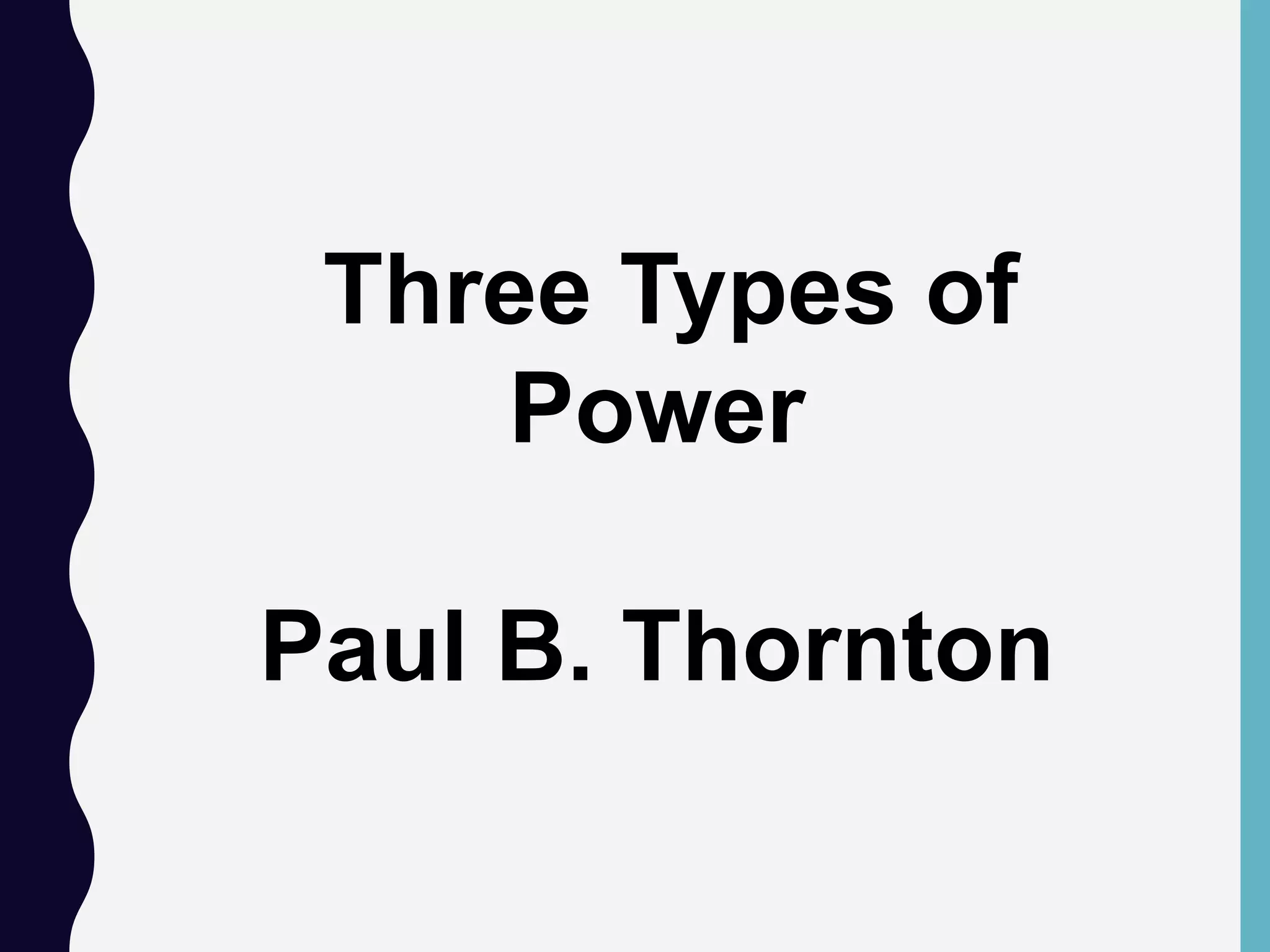 Three types of Power | PPTX