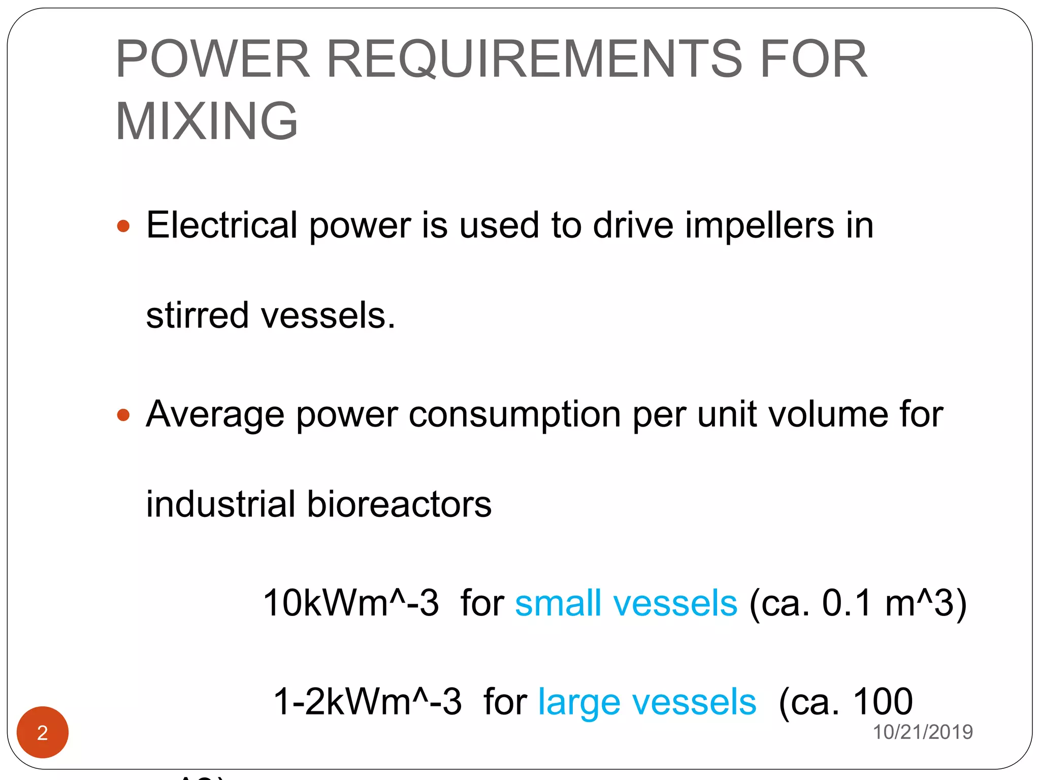 Power Requirements for Mixing in Bioreactor | PPTX