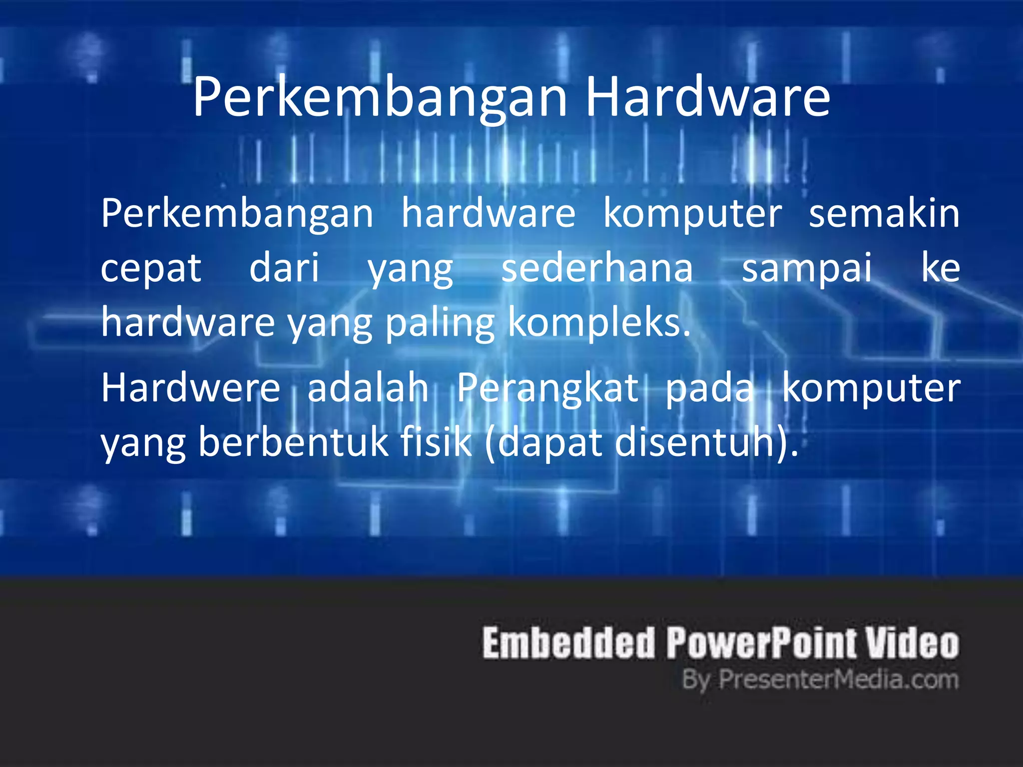 ppt sejarah komputer, softwere dan hardware | PPTX