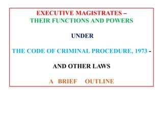 Powers and duties of executive magistrates | PPTX