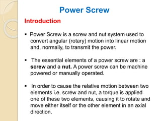 Power screw (machine design & industrial drafting ) | PPTX