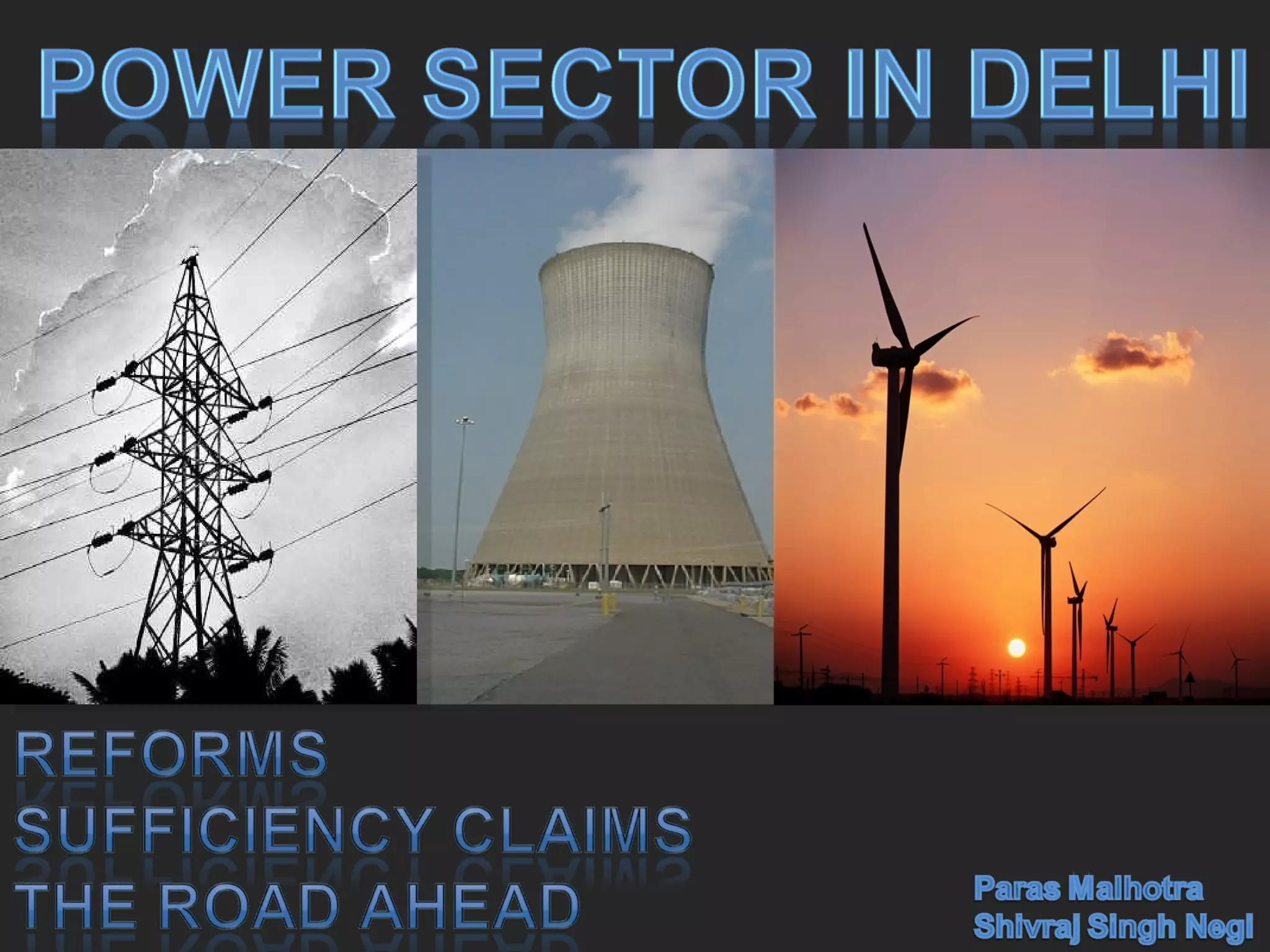 Power Sectors Reforms in Delhi: Implications, Promises, and the road ...