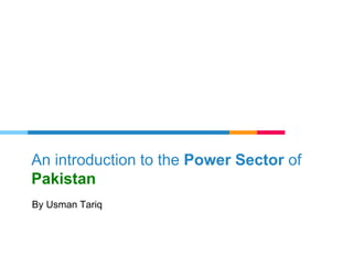 Power sector of pakistan | PPTX