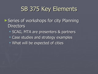 Richard Powers - Gateway Cities COG on SB 375 | PPT