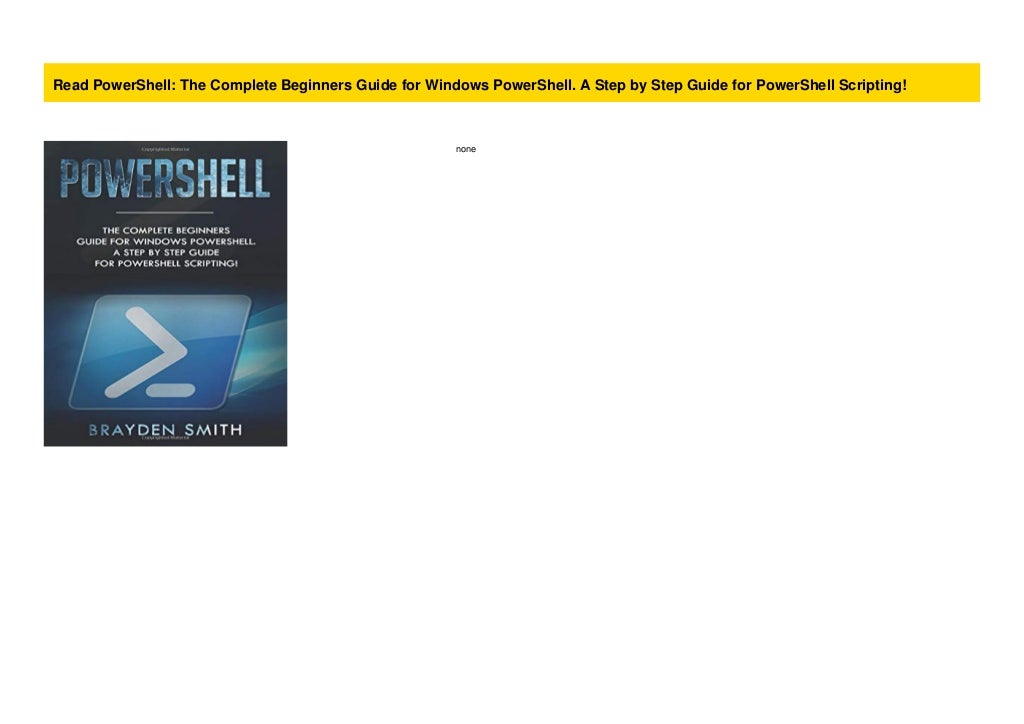 [Doc] PowerShell: The Complete Beginners Guide for Windows PowerShell ...