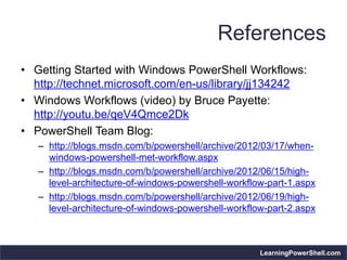PowerShell 3.0 workflows | PPTX | Web Development | Internet