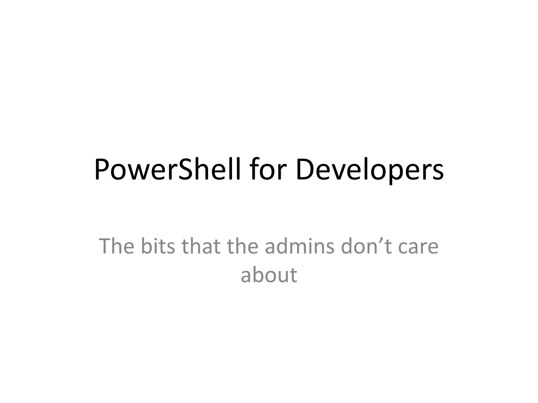 PowerShell for Developers | PPT