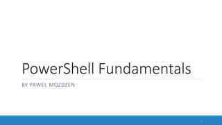 PowerShell Fundamentals | PPTX