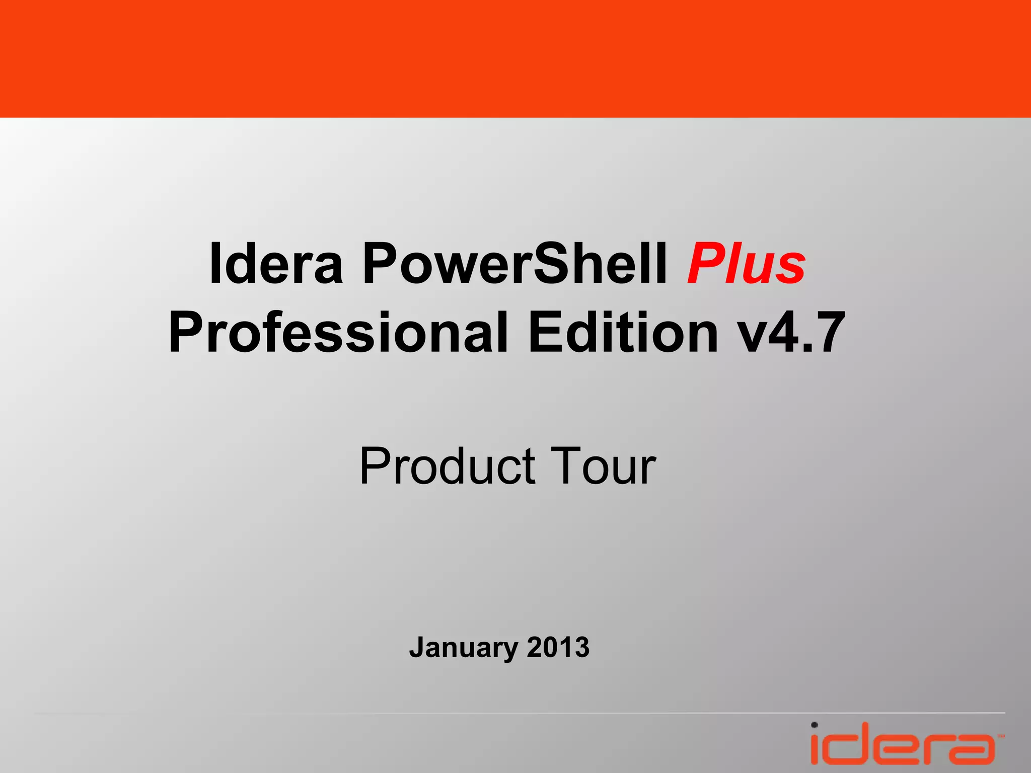 PowerShell Plus v4.7 Overview | PPT