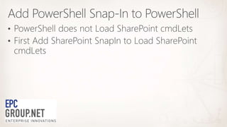 PowerShell with SharePoint 2013 and Office 365 - EPC Group | PPT