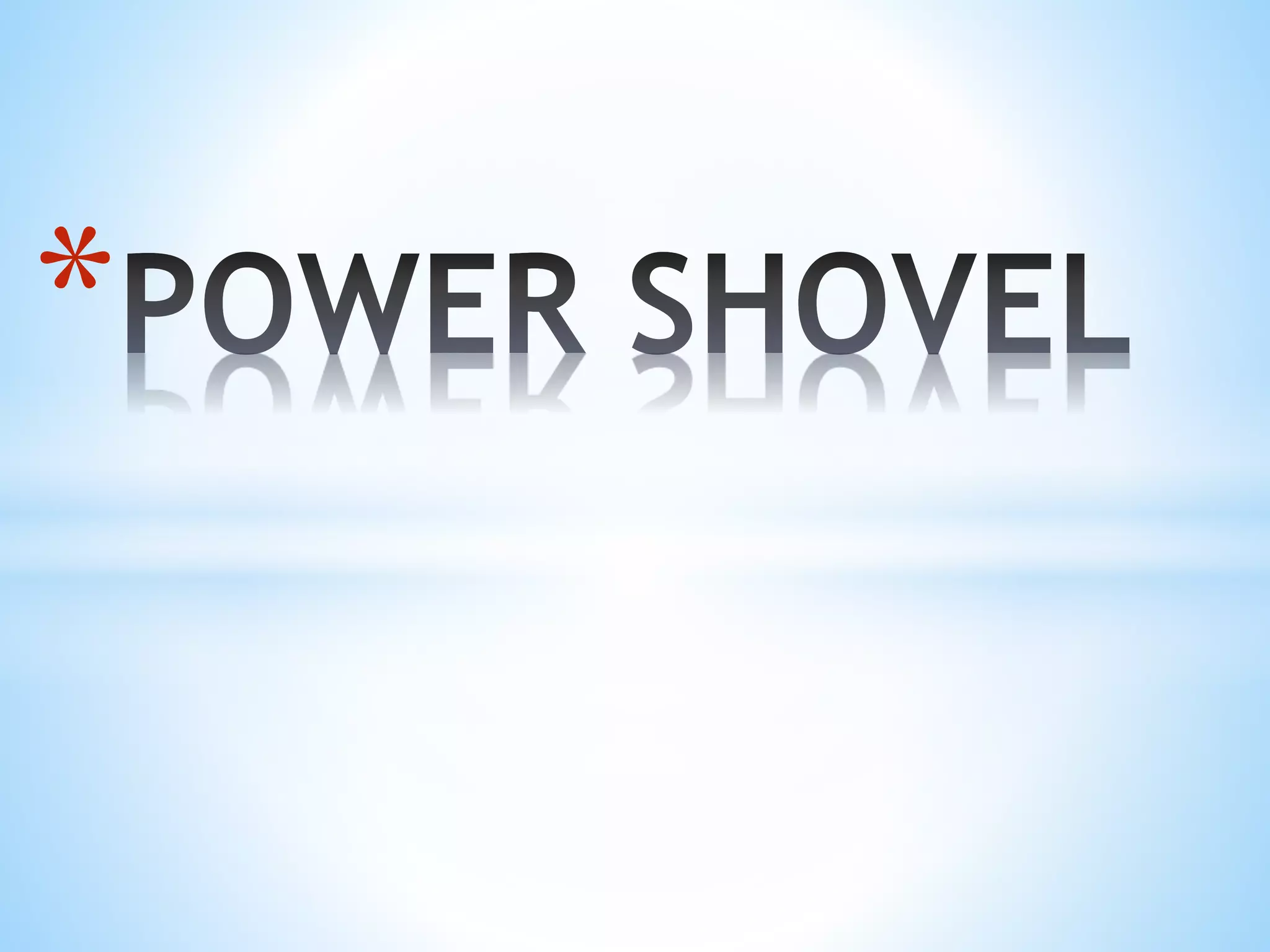 Power shovel | PPT