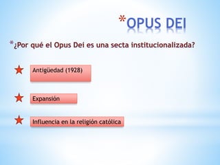 Opus Dei | PPTX | Christianity | Religion & Spirituality