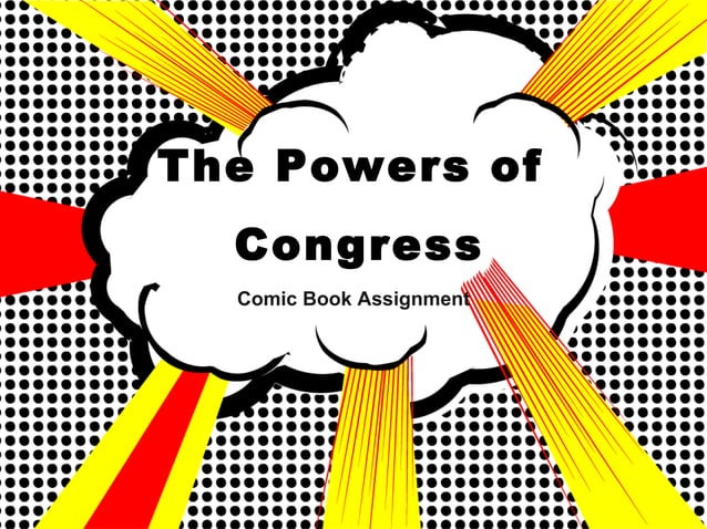 Powers of congress assignment | PPT