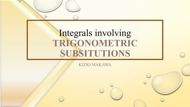 Integrals Involving Powers Of Tan And Trig Substitution Pptx