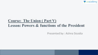 Powers and functions of President | PDF