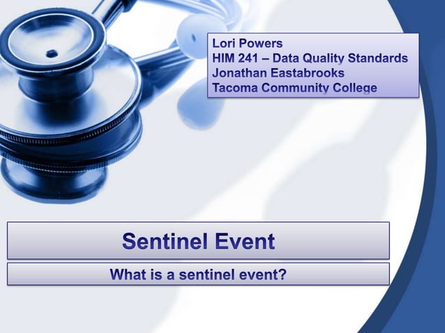 Powers Sentinel Event | PPTX | Surgery | Medical Health