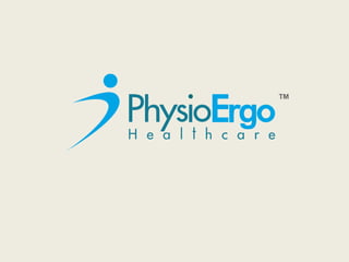 Introducing Physio Ergo services | PPT