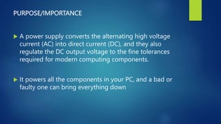 COMPUTER HARDWARE: POWER SUPPLY & CASES.pptx