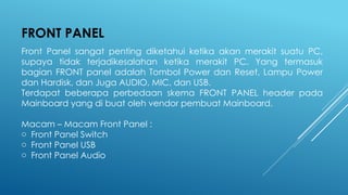 Power Supply dan Front Panel MainBoard komputer.pptx