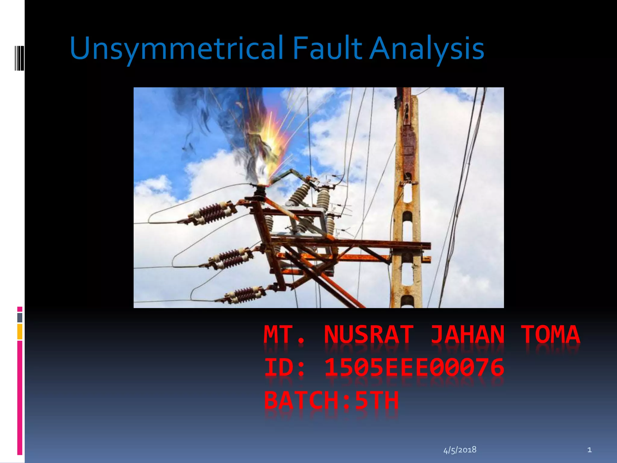 Unsymmetrical fault analysis | PPTX
